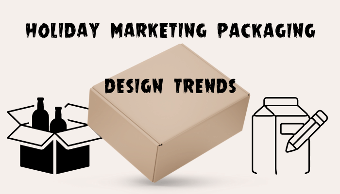 Holiday Marketing Packaging Trends 2023 - Custom Corrugated Packaging ...